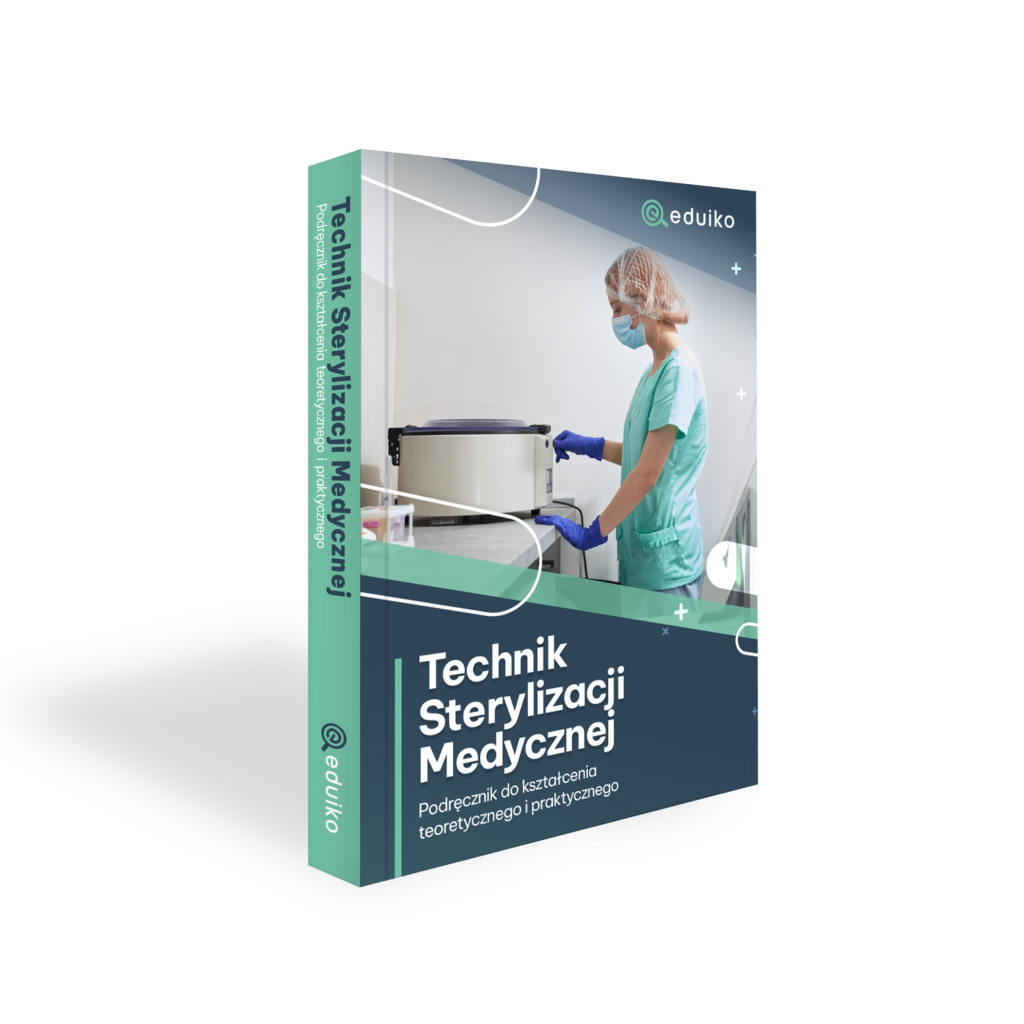 Technik sterylizacji medycznej MED.12 (Część teoretyczna i praktyczna ...